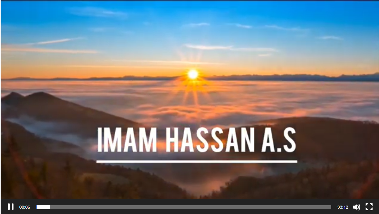 Imam Hassan a.s Documentary - MAJLIS-E-ULAMA-E-SHIA EUROPE Charity ...