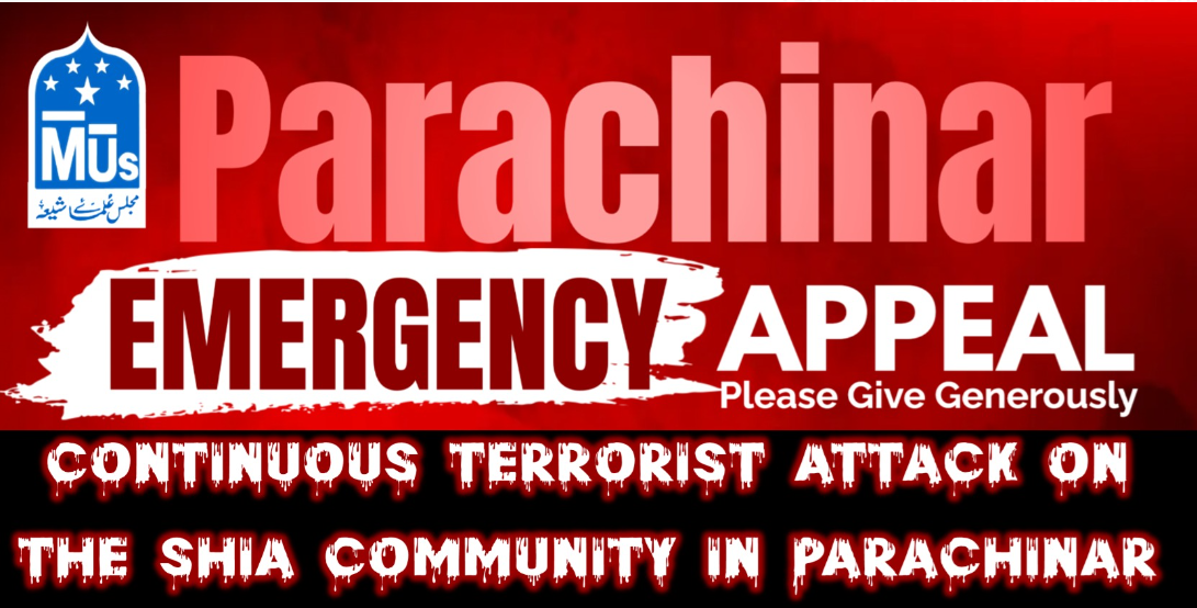 Donation Appeal | Parachinar - MAJLIS-E-ULAMA-E-SHIA EUROPE Charity ...